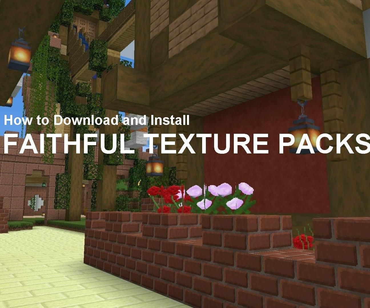 How to Download and Install Faithful Texture Packs for Minecraft : 5 ...