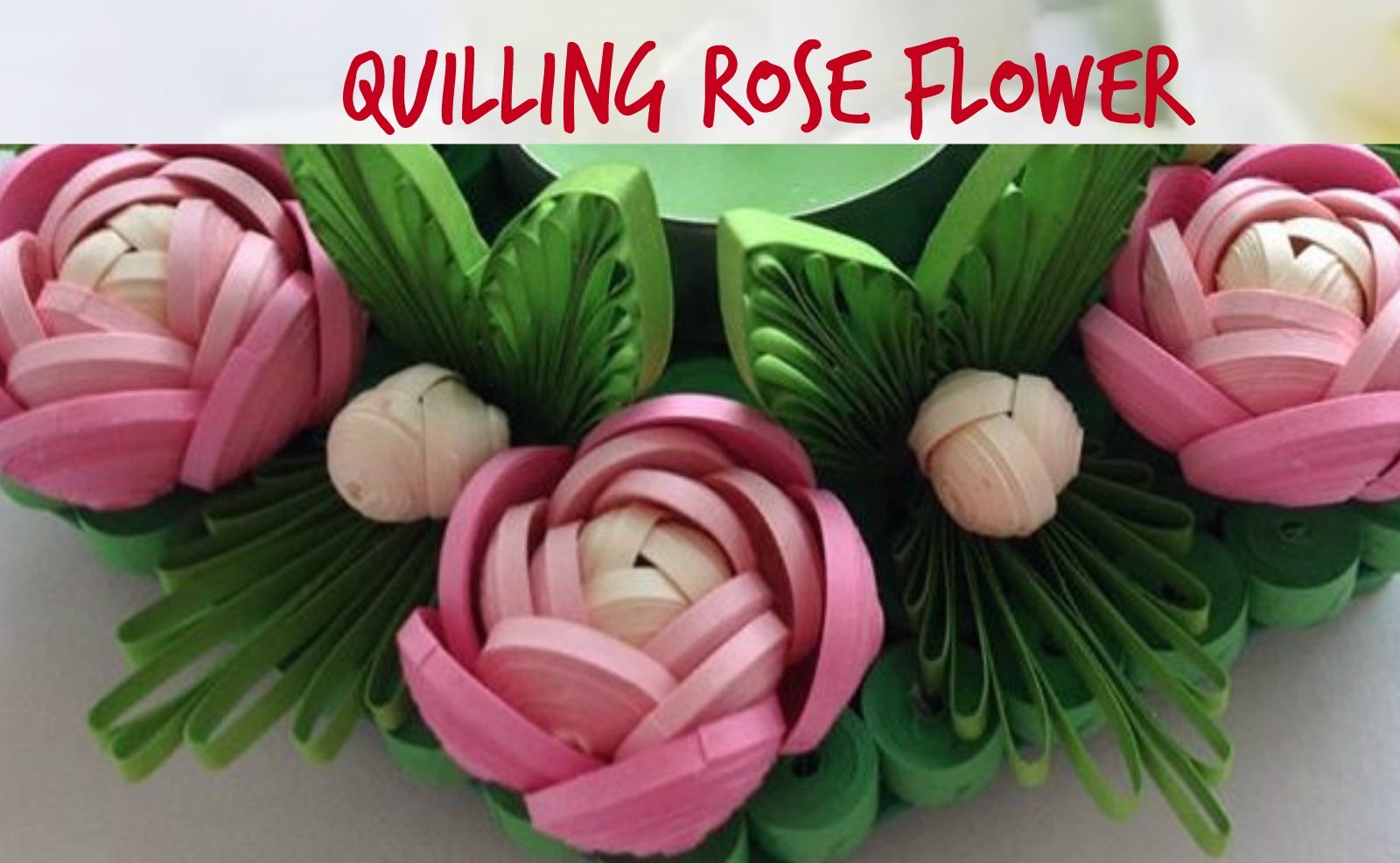 Quilling Rose Flower Tutorial - Instructables