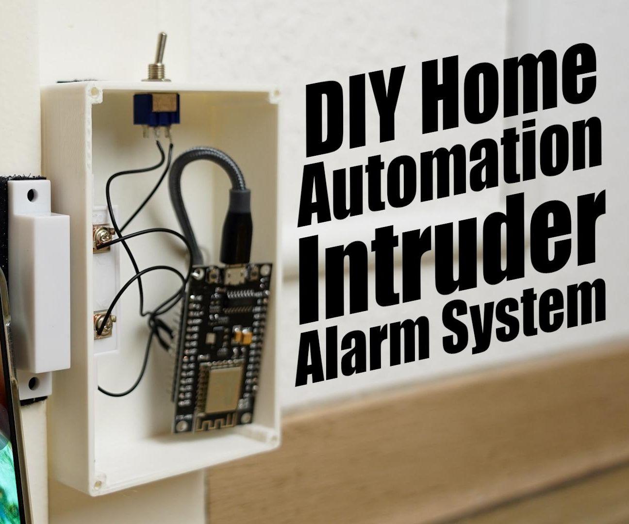 DIY Home Automation Intruder Alarm System! : 5 Steps (with Pictures ...