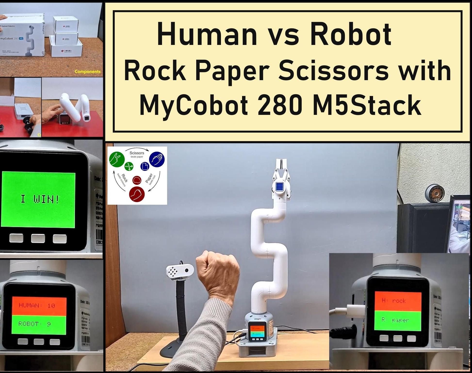 Human Vs Robot – Rock Paper Scissors With MyCobot 280 M5Stack : 6 Steps - Instructables