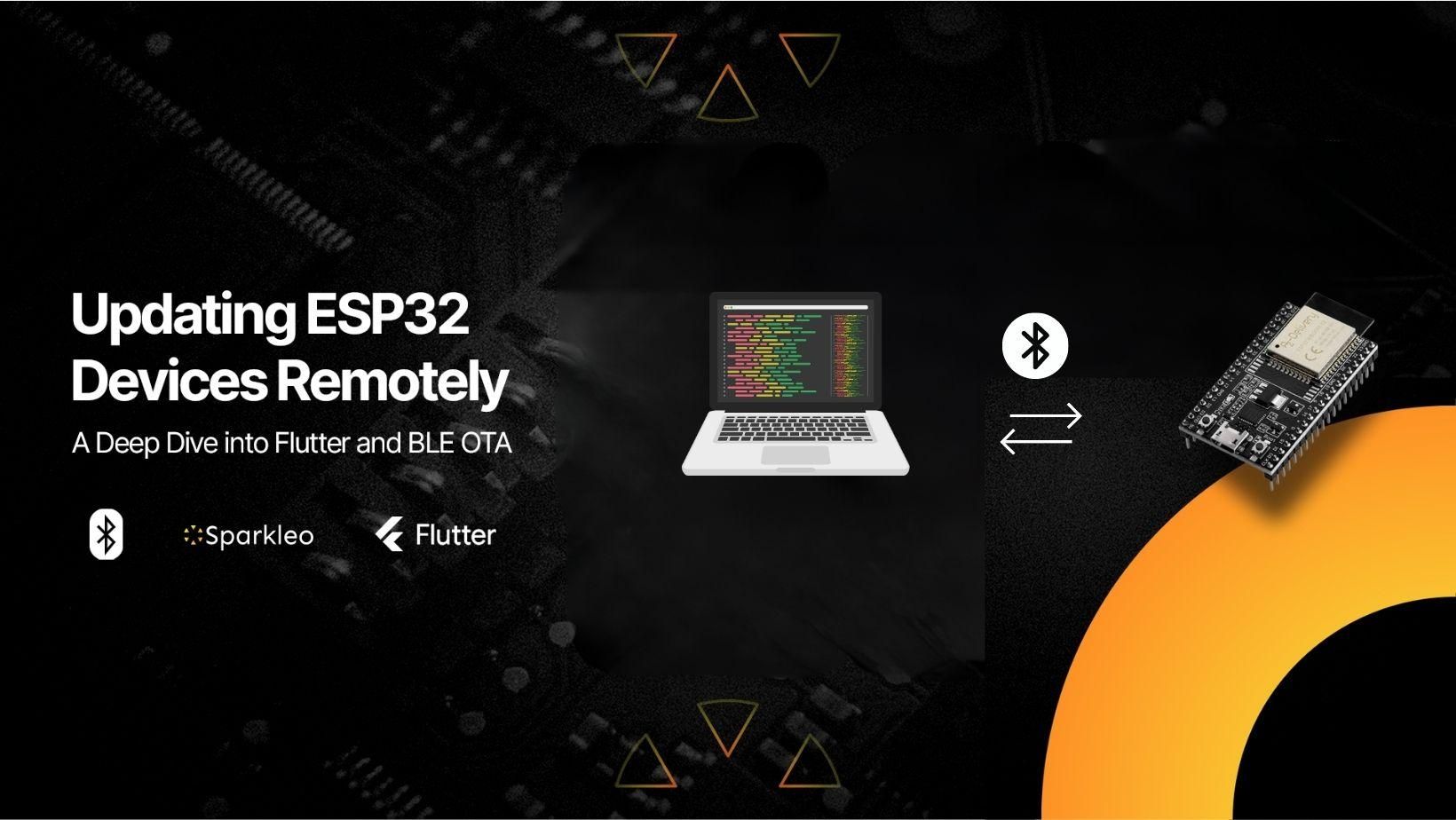 A Guide to Achieving Seamless OTA Updates for ESP32 With the Flutter ...