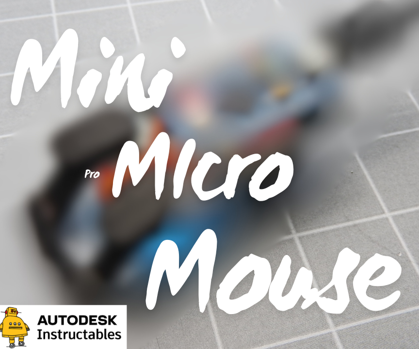 Mini Micro Mouse! ($15) : 6 Steps (with Pictures) - Instructables