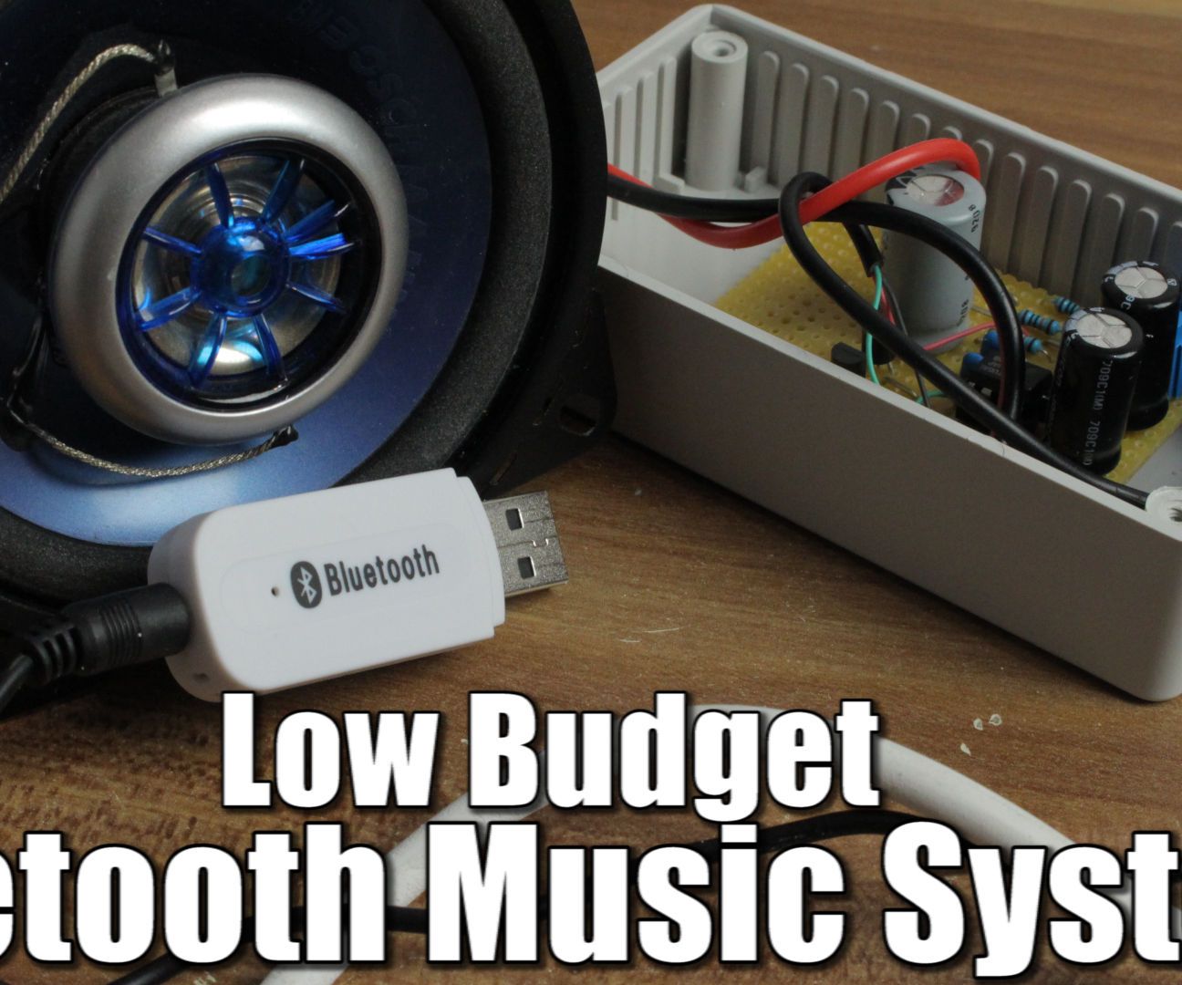 Make Your Own Low Budget Bluetooth Music System : 5 Steps (with ...