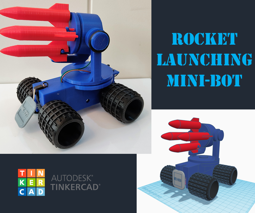 Tinkercad Robotics for School: Rocket Launching Mini-bot : 32 Steps ...