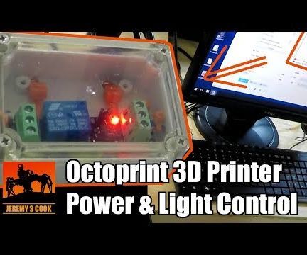 OctoPrint 3D Printer Power and Lighting Control : 3 Steps - Instructables