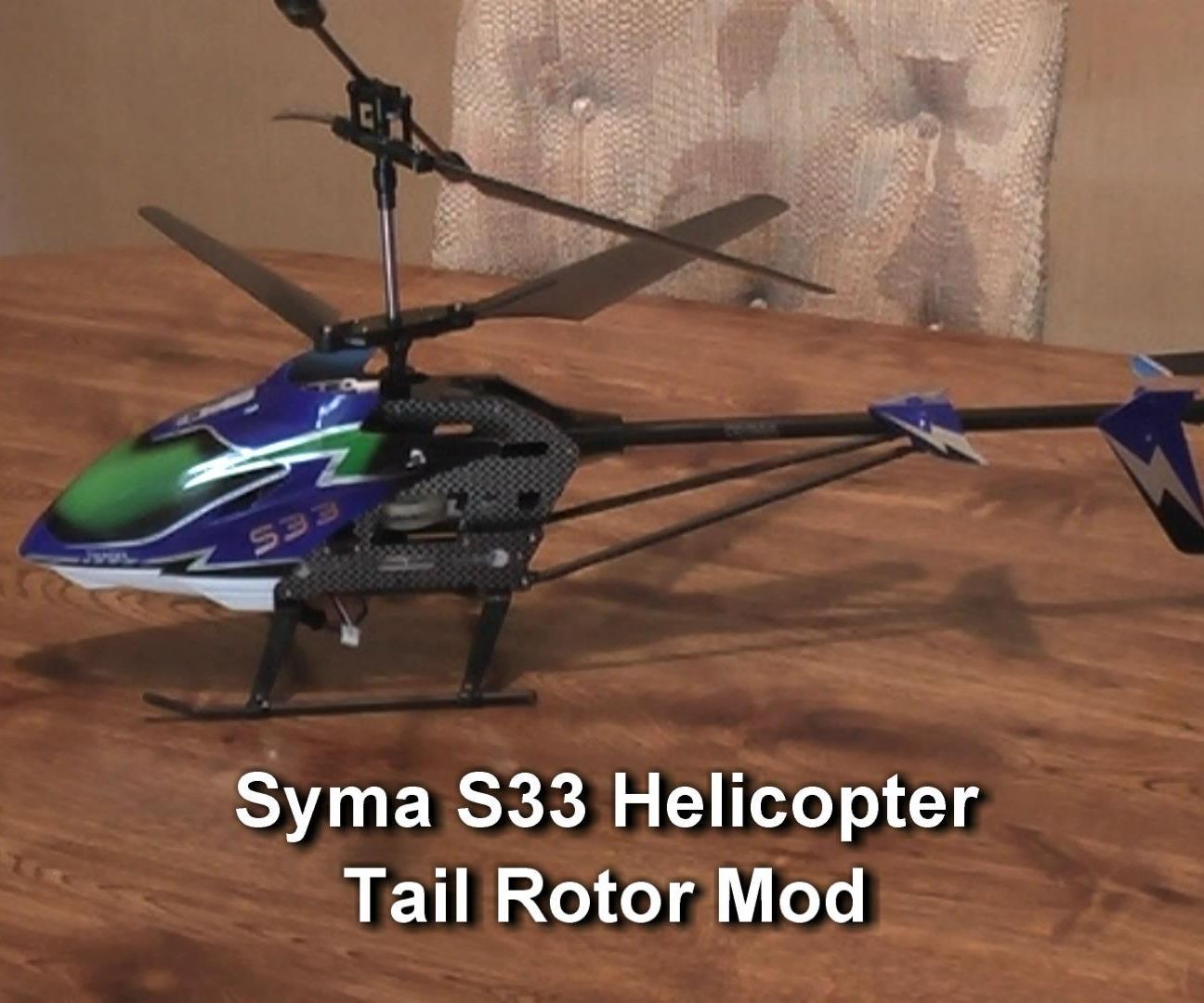 Syma S33 Helicopter Tail Rotor Blade Mod - Instructables