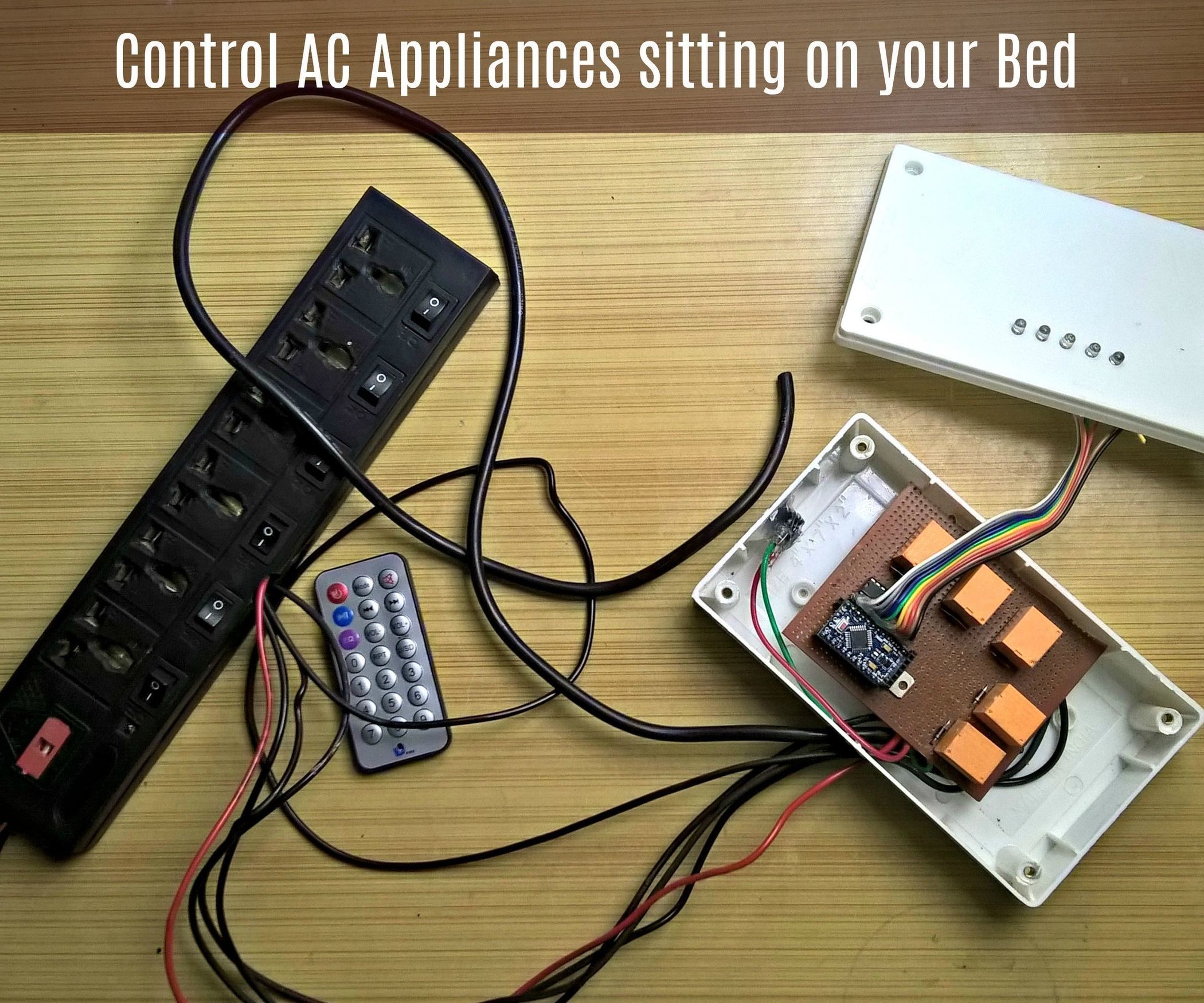 Control AC Appliances Sitting on Your Bed : 8 Steps (with Pictures ...