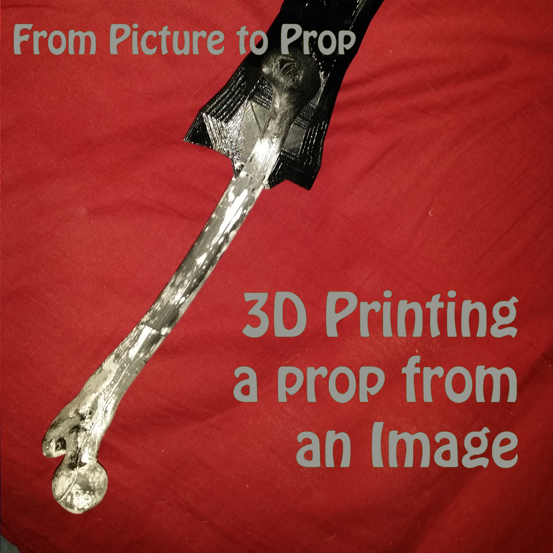 Picture to Prop - Creating a 3d Printed Prop From an Image : 10 Steps ...