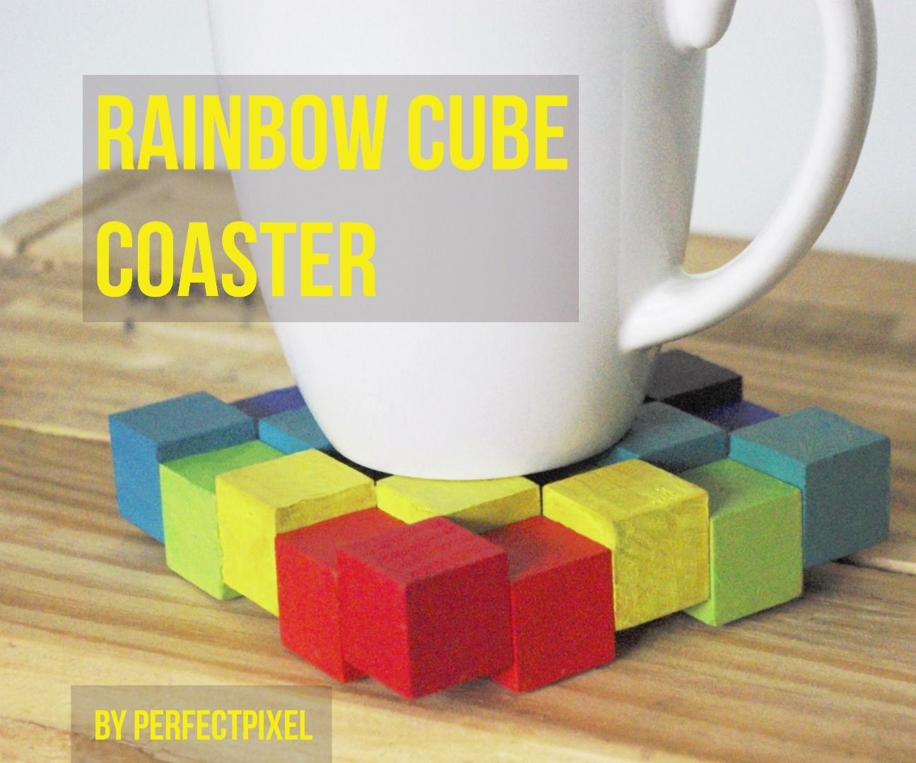 Rainbow Cube Coaster (with Pictures) - Instructables