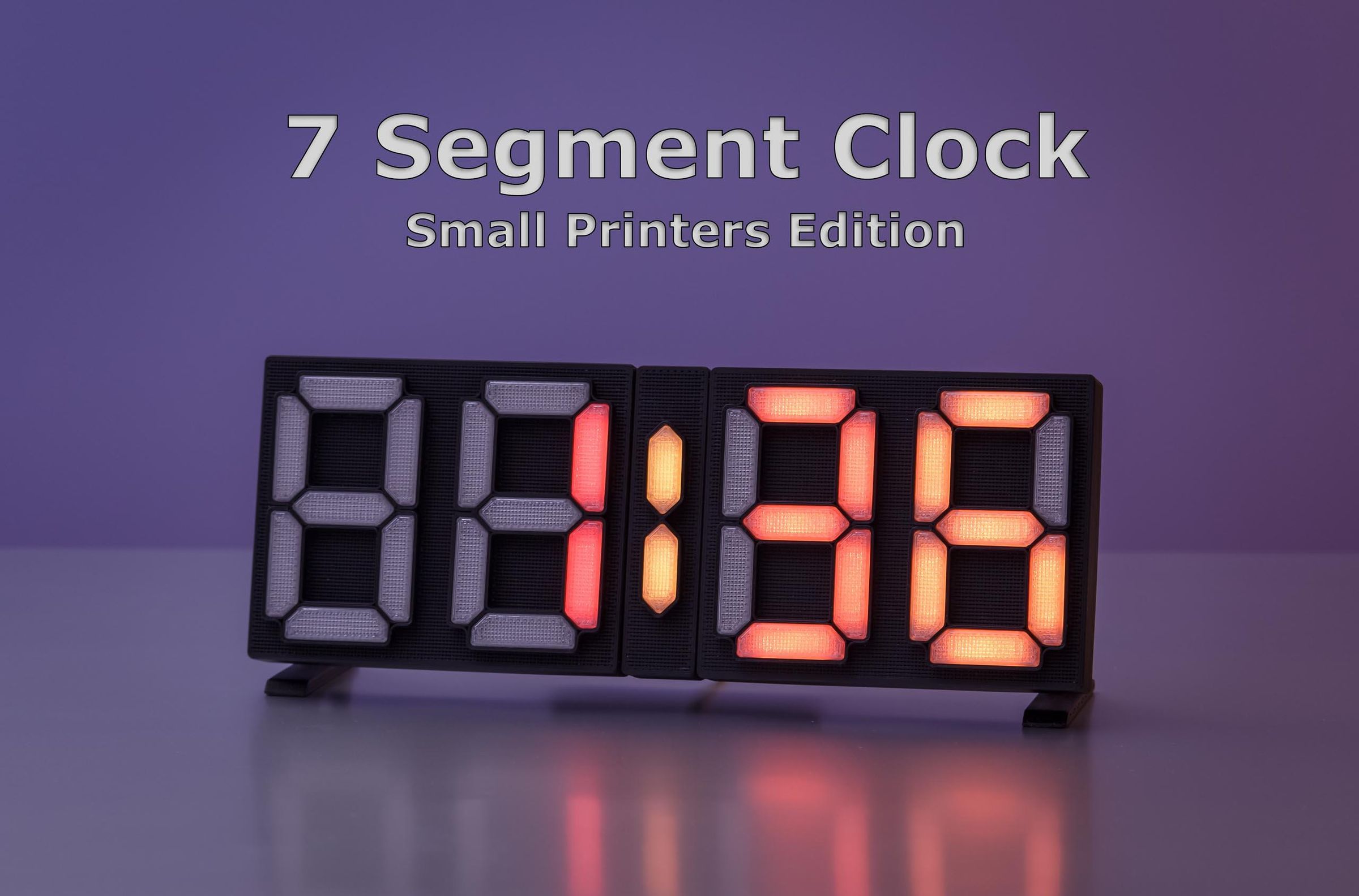 7 Segment Clock - Small Printers Edition : 9 Steps (with Pictures) - Instructables