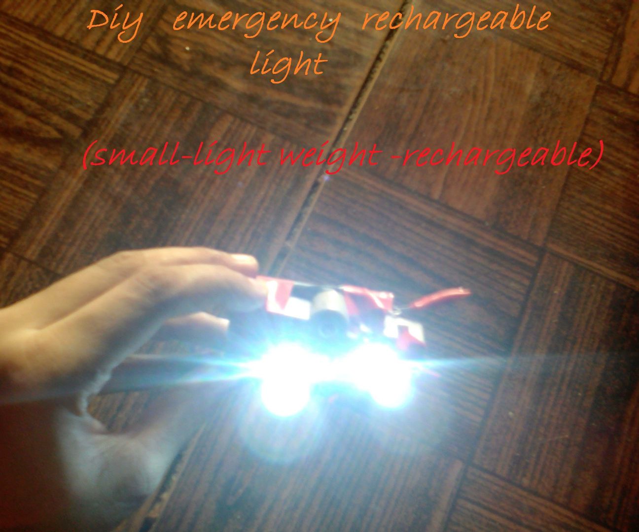 DIY Emergency Rechargeable Light : 6 Steps - Instructables