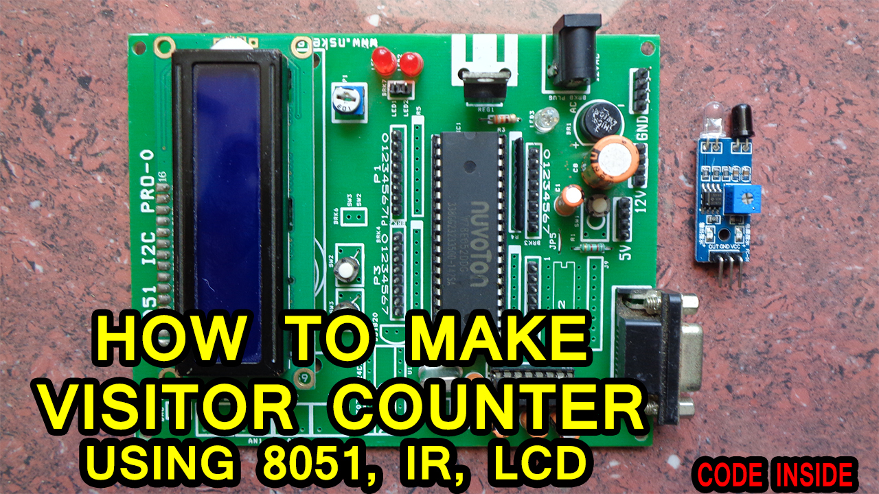Visitor Counter Using 8051 and IR Sensor With LCD : 3 Steps - Instructables