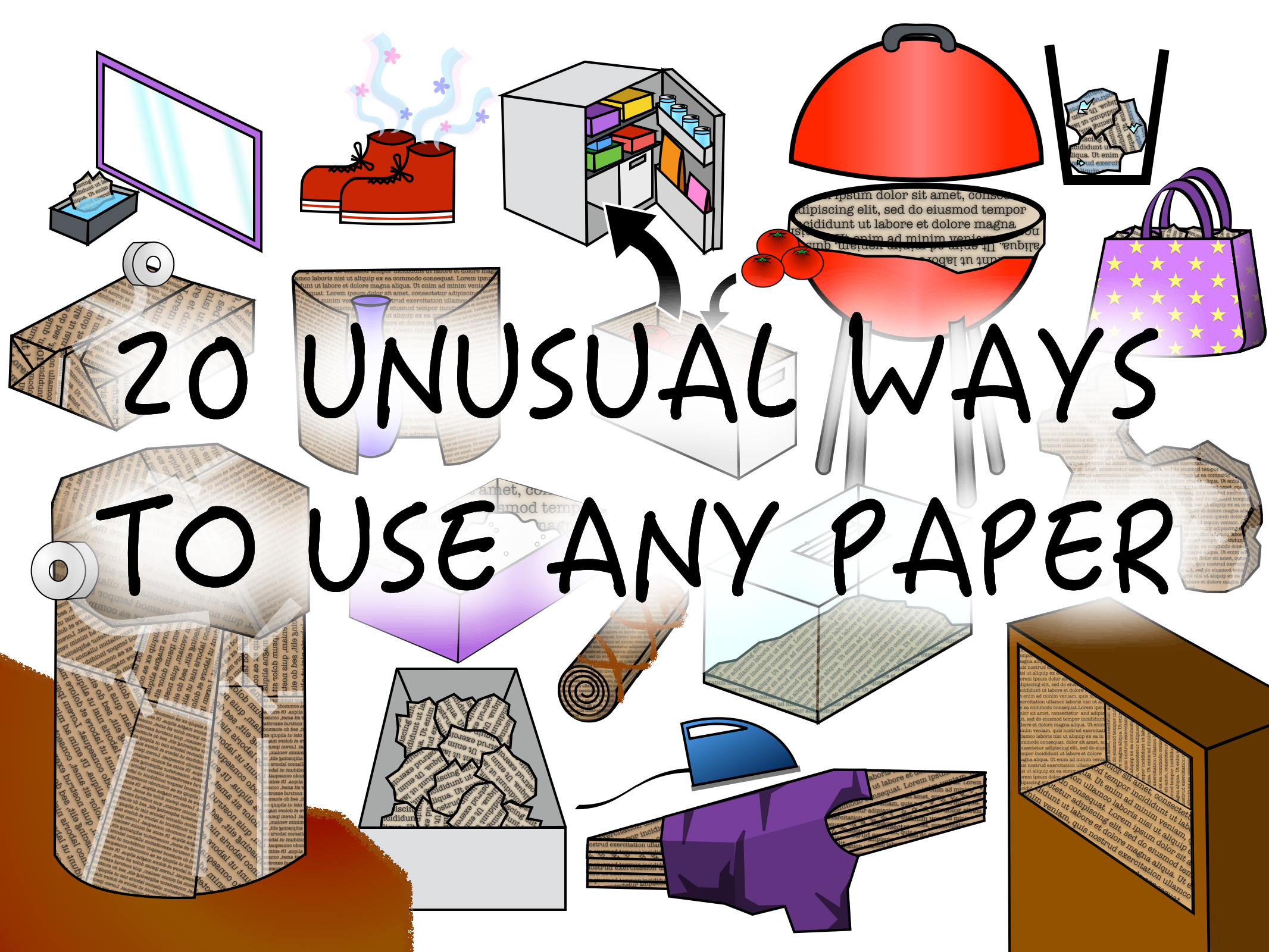 20 Unusual Ways to Use Any Paper : 20 Steps - Instructables