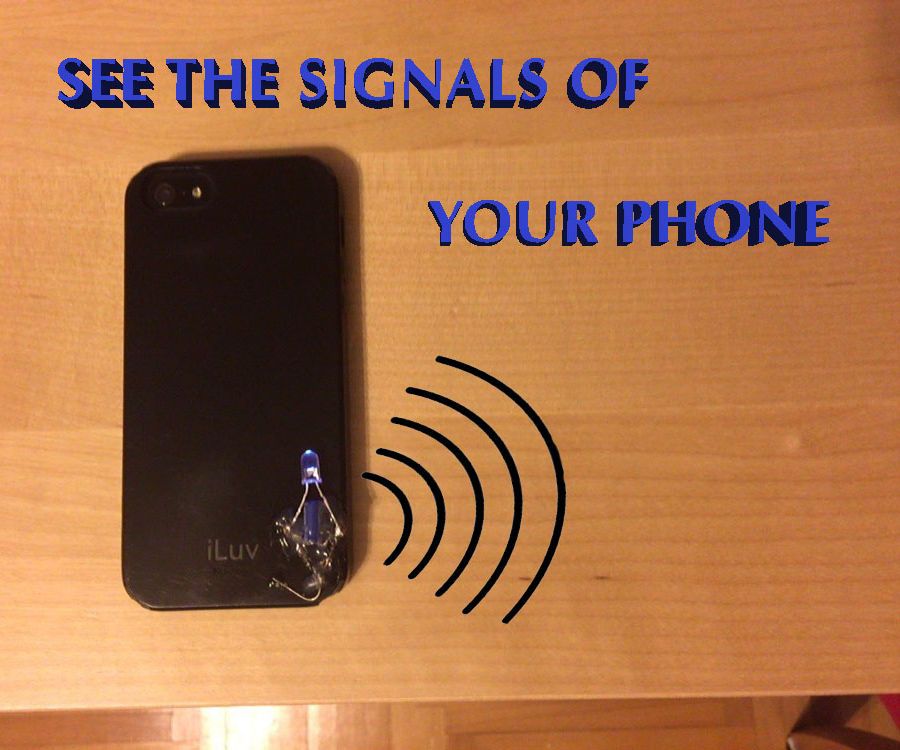 See the Signals of Your Phone : 7 Steps - Instructables