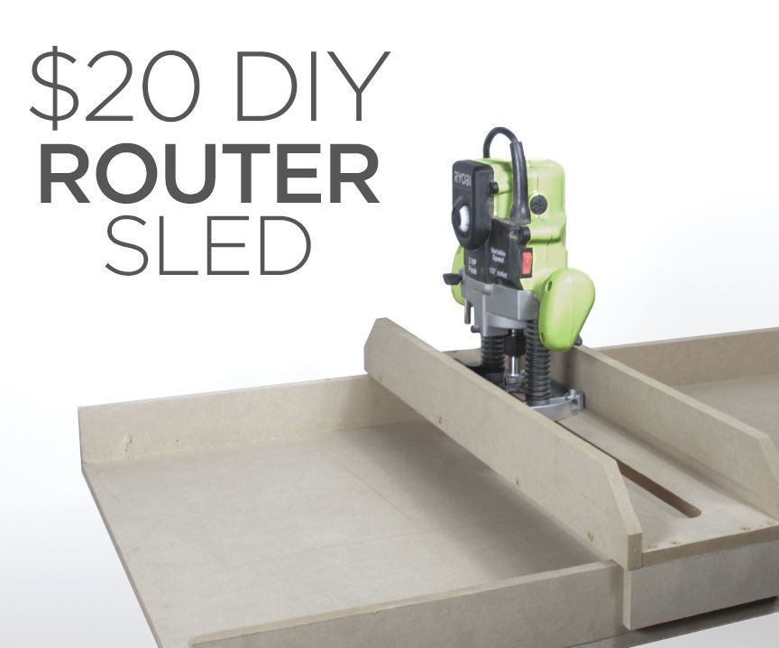 How to Make a $20 Router Sled : 13 Steps (with Pictures) - Instructables