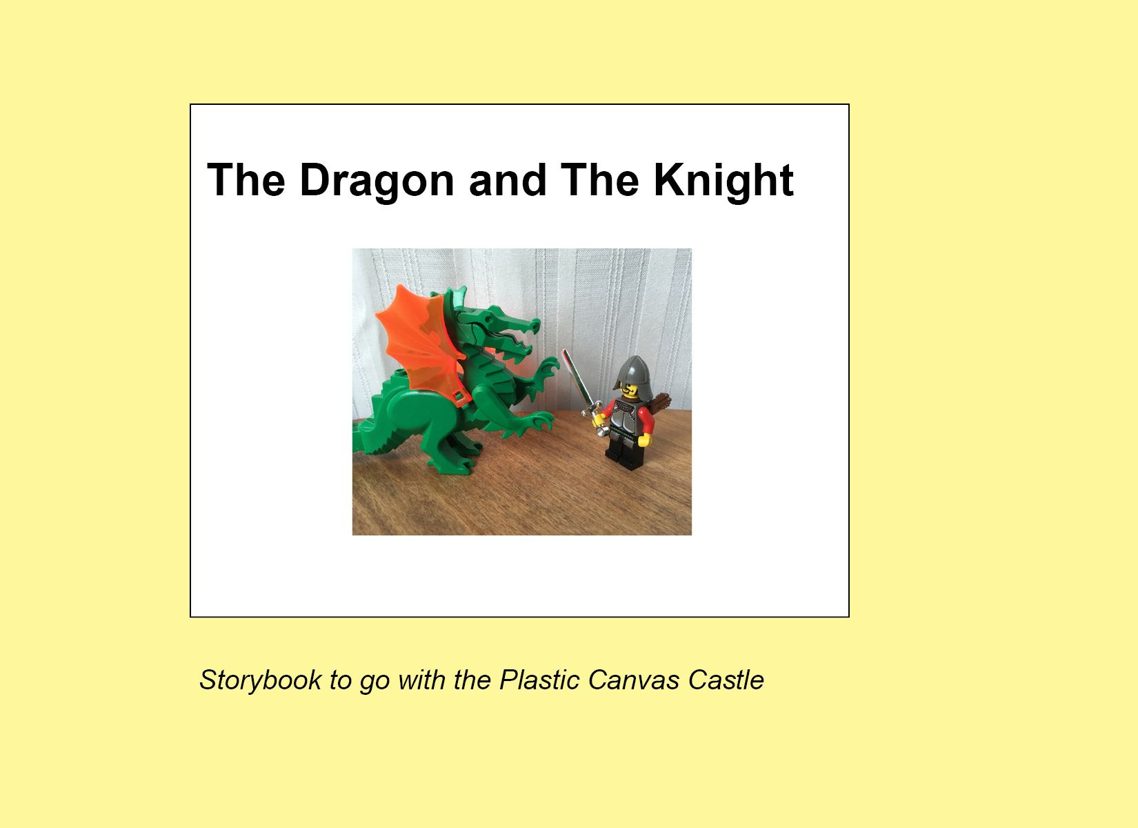 The Dragon and the Knight (storybook) : 5 Steps - Instructables