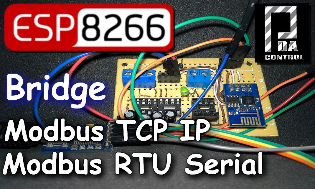 ESP8266 Mode Bridge Modbus RTU Slave - Modbus TCP IP Slave : 4 Steps ...