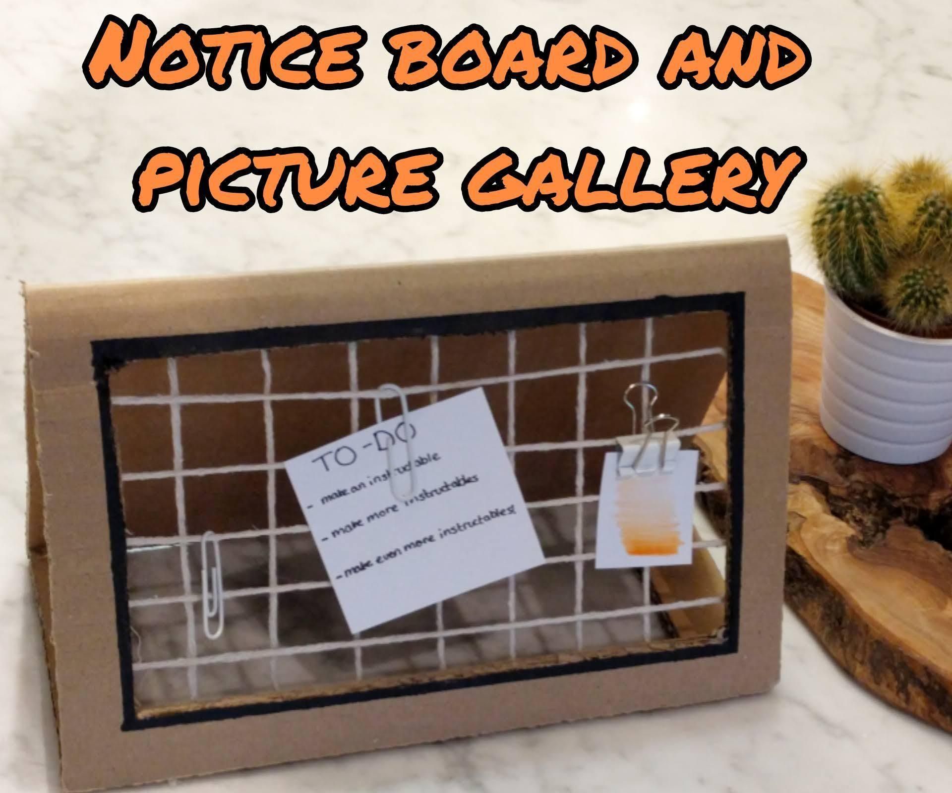 Notice Board and Picture Gallery : 8 Steps (with Pictures) - Instructables