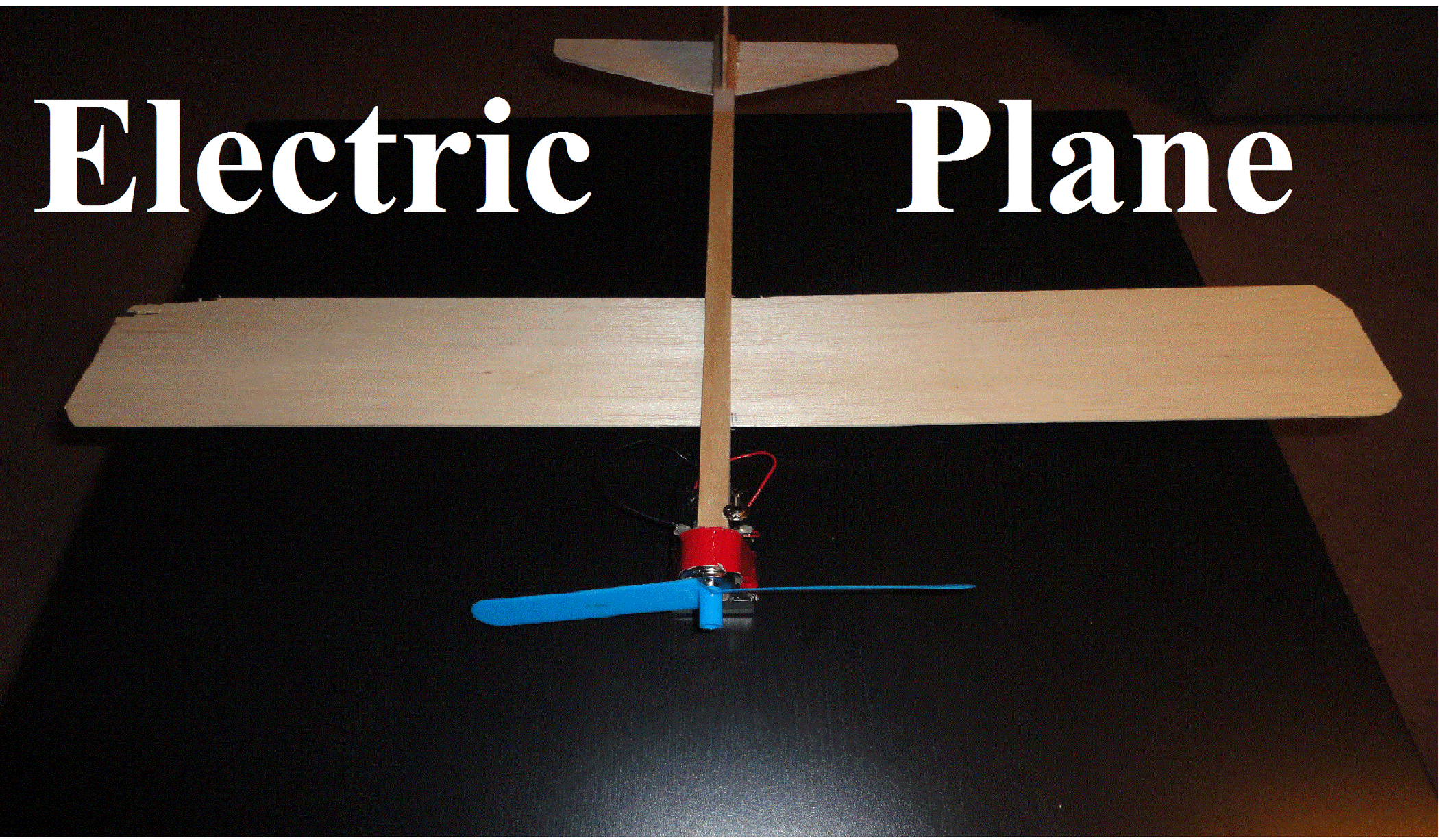 How to Build a Battery Powered Plane (Balsa Wood Airplane) - Instructables