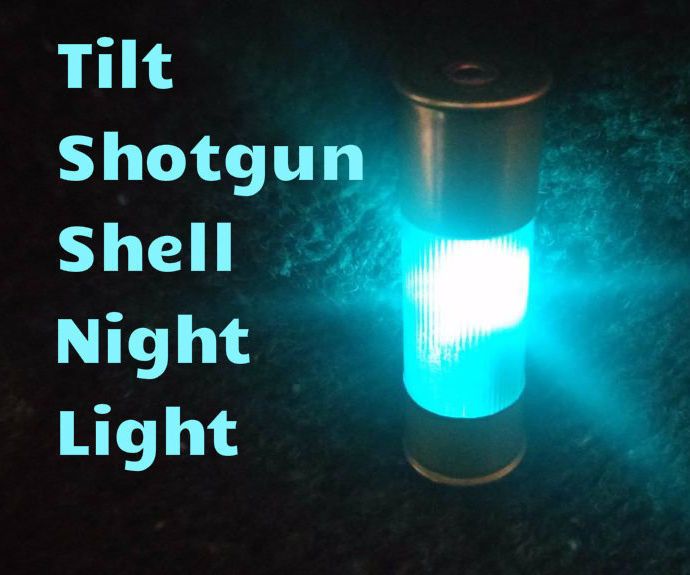 Tilt Shotgun Shell Night Light! : 10 Steps (with Pictures) - Instructables