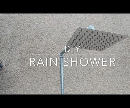 DIY Outdoor Rain Shower : 3 Steps - Instructables