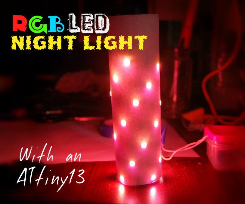 Colour Changing LED Night Light : 10 Steps (with Pictures) - Instructables