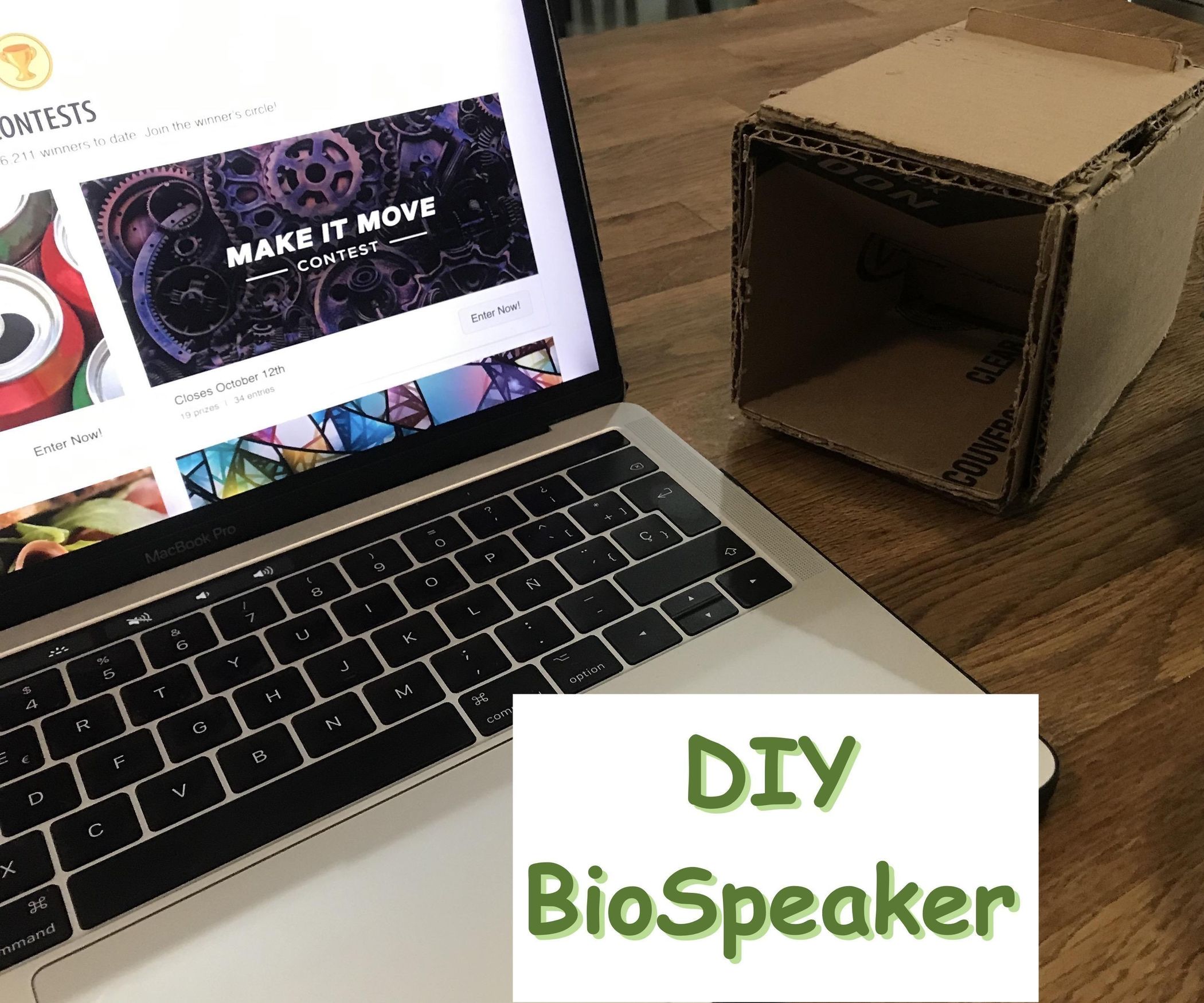 DIY BioSpeaker : 9 Steps - Instructables