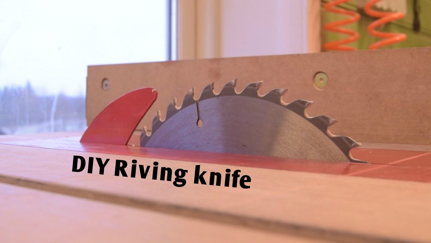 Riving Knife : 5 Steps (with Pictures) - Instructables