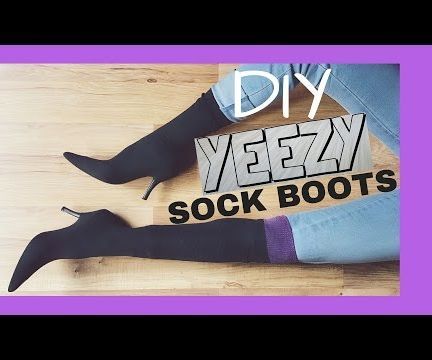 TURN SOCKS INTO BOOTS (diy Yeezy Sock Boots) - Instructables