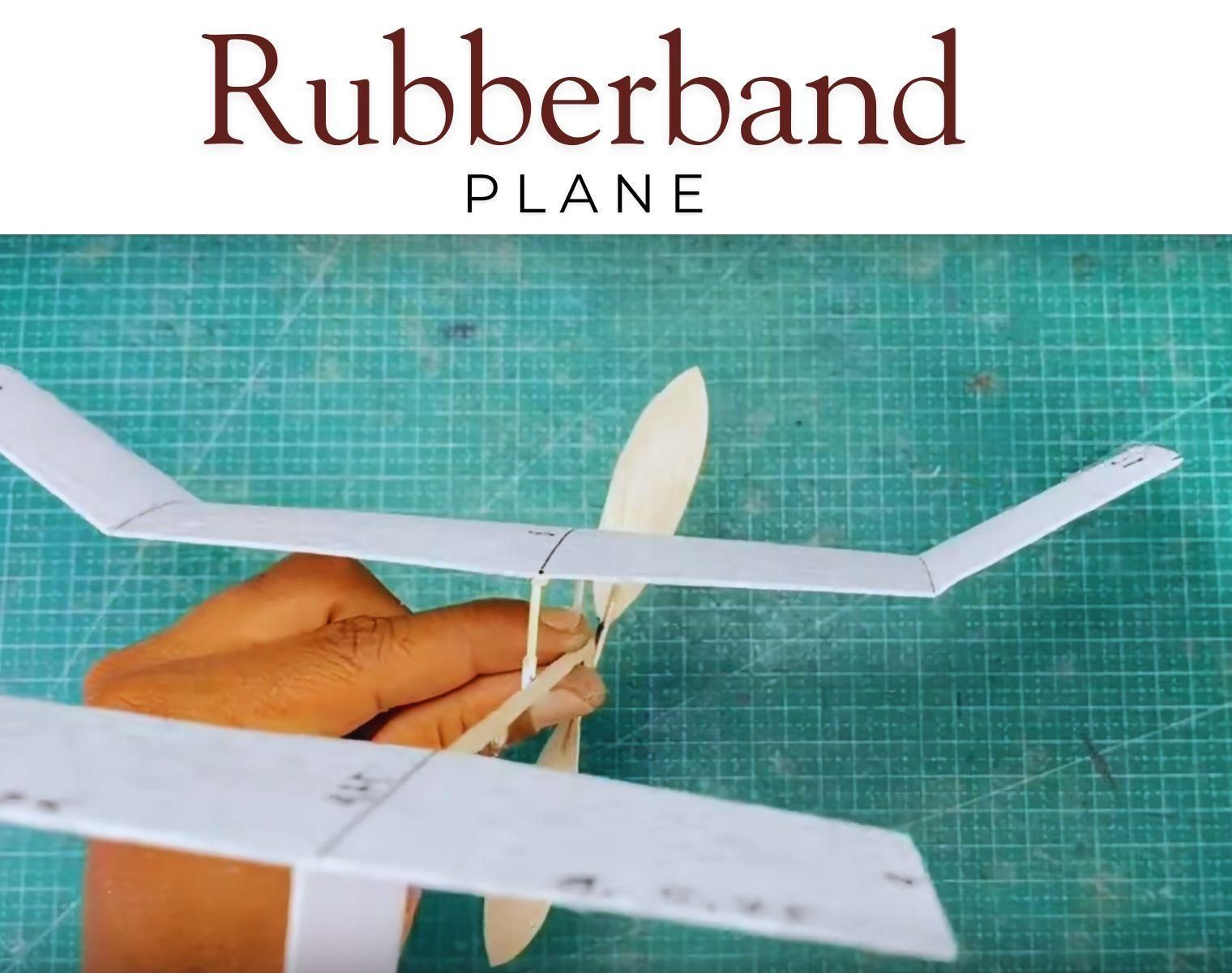 Building and Flying a Rubber Band Powered Plane : 8 Steps - Instructables