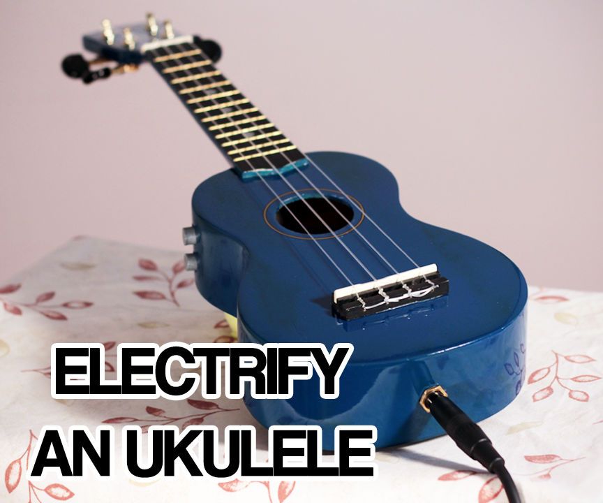 Electric Ukulele With Tone Controls : 12 Steps (with Pictures ...