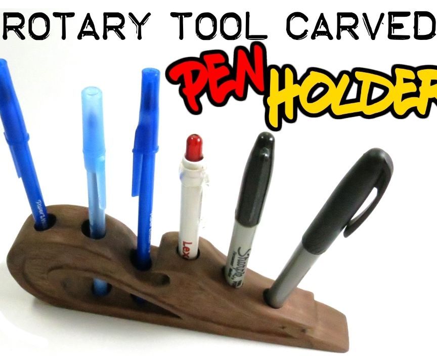 Rotary Carved Pen Holder : 7 Steps (with Pictures) - Instructables