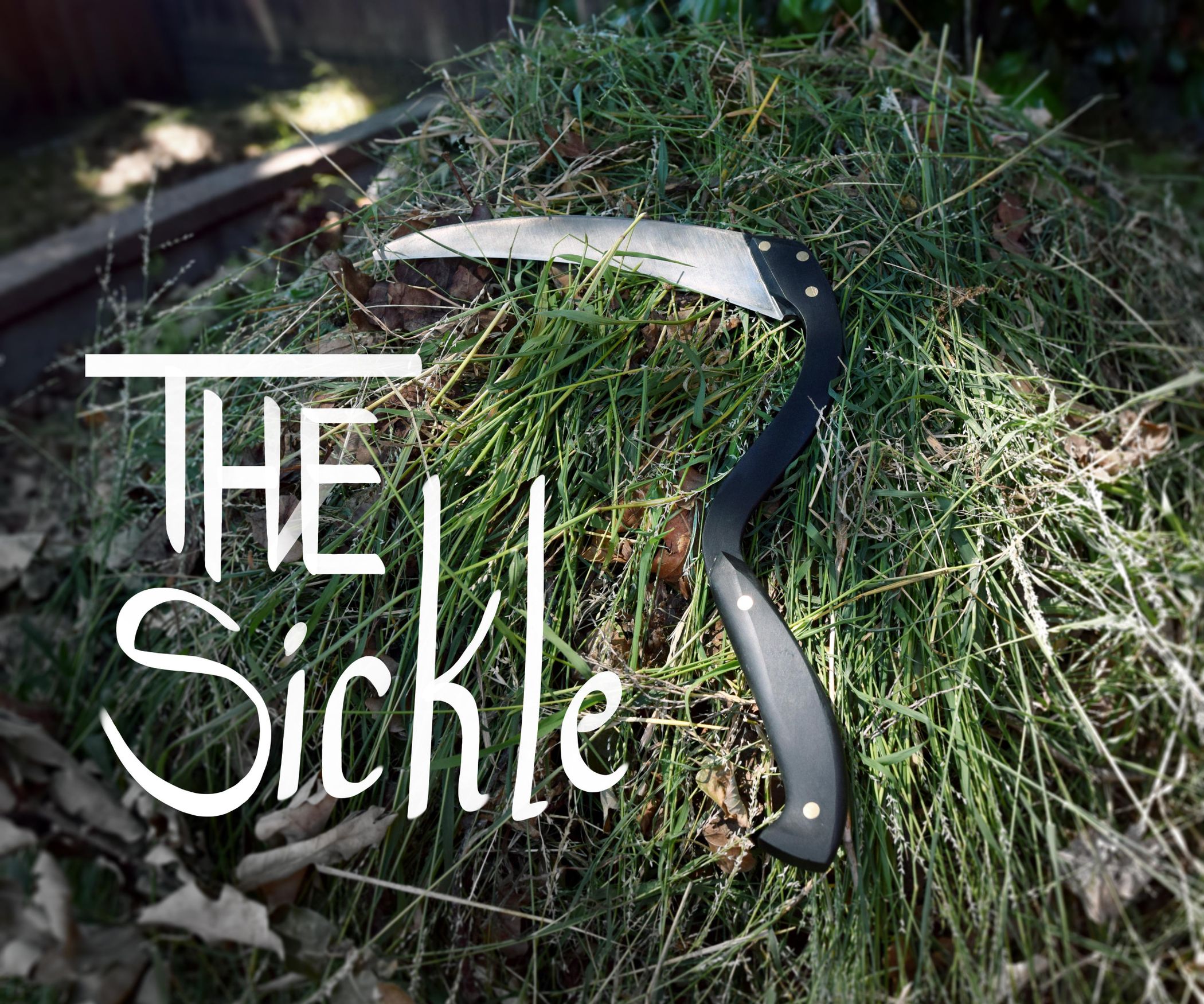 The Sickle : 37 Steps (with Pictures) - Instructables