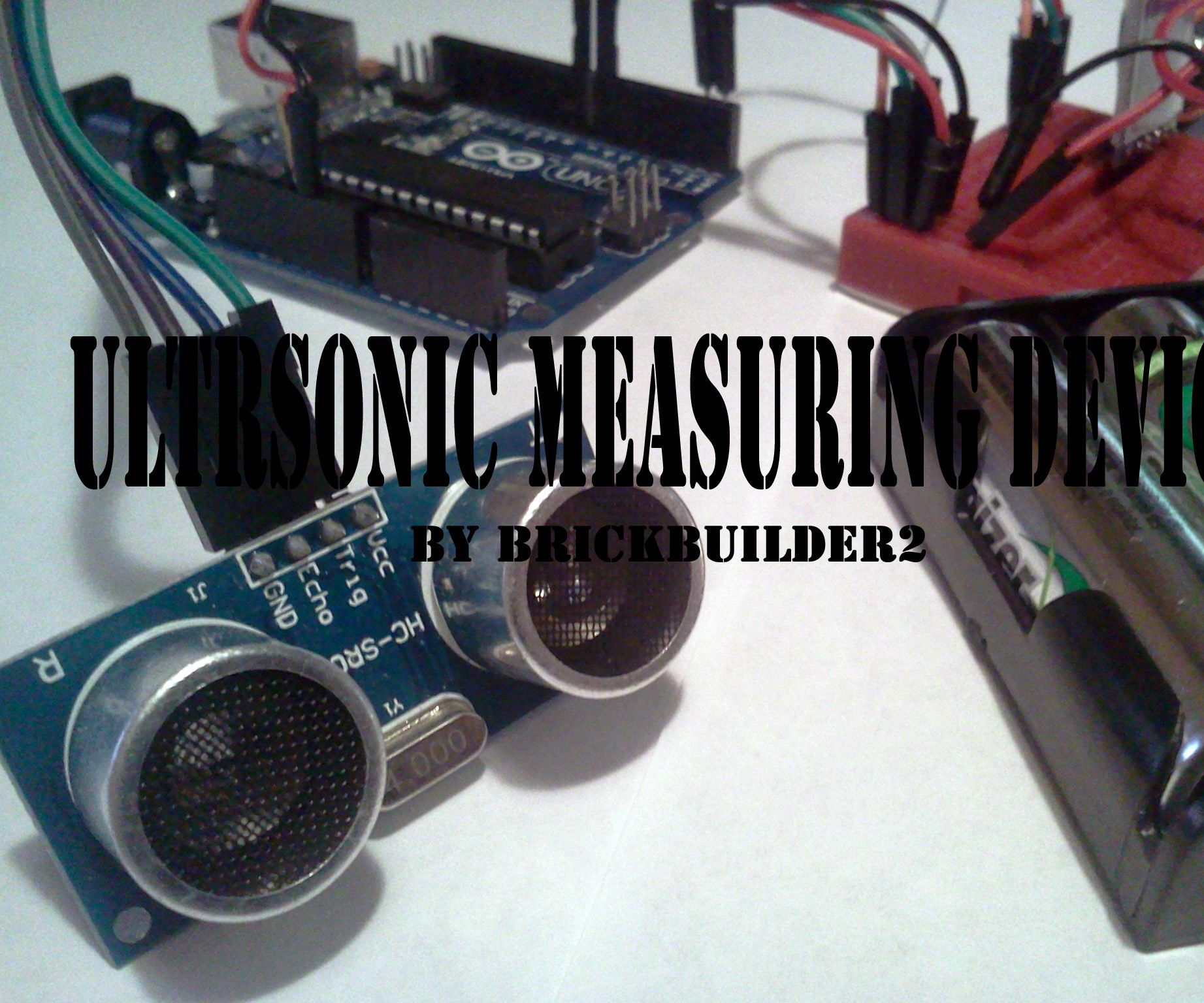 Ultrasonic Measuring Device : 5 Steps - Instructables