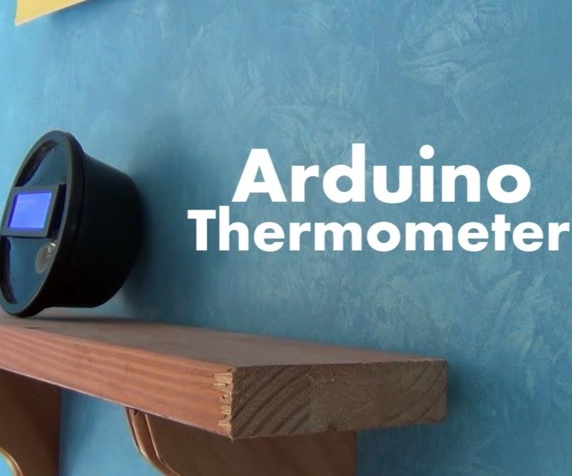 Arduino Thermometer 7 Steps With Pictures Instructables