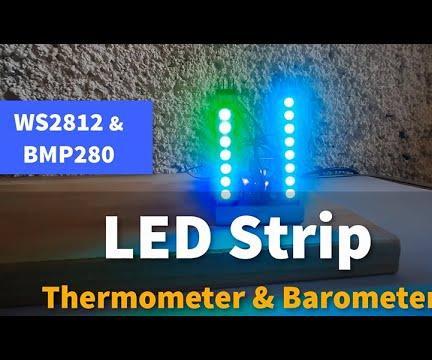 Arduino LED Strip Thermometer and Barometer With WS2812 and BMP280 : 8 Steps - Instructables