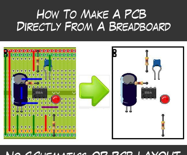 Create a PCB Directly From a Breadboard : 5 Steps - Instructables