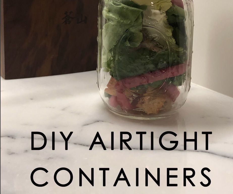 DIY Airtight Containers : 5 Steps (with Pictures) - Instructables