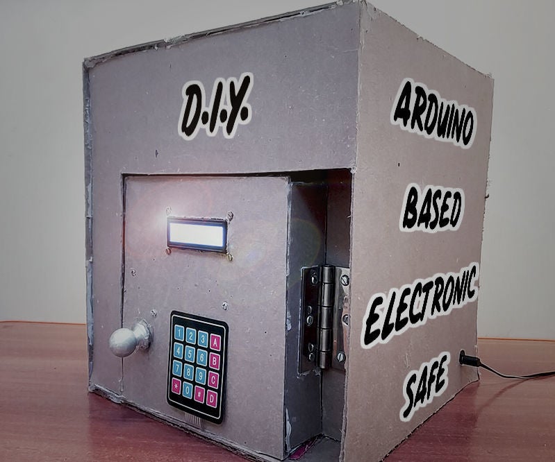 Arduino Based Digital Safe Box 10 Steps Instructables