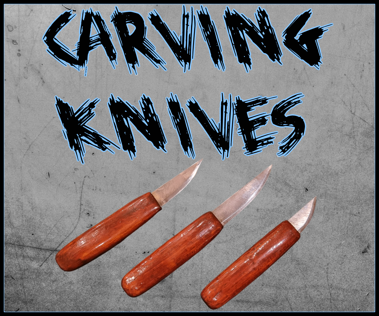 Wood Carving Knives : 10 Steps - Instructables