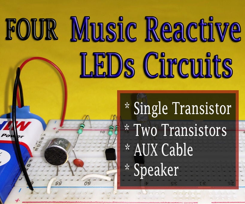 4 Music Reactive LEDs Circuits|| MIC/AUX Cable/Speaker : 3 Steps - Instructables