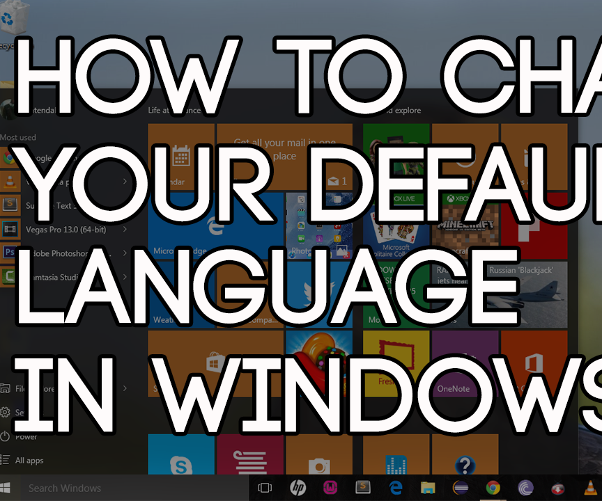 How To Change Your Default Language In Windows 10 Instructables How To Change Your Default Language In Windows 10 Instructables