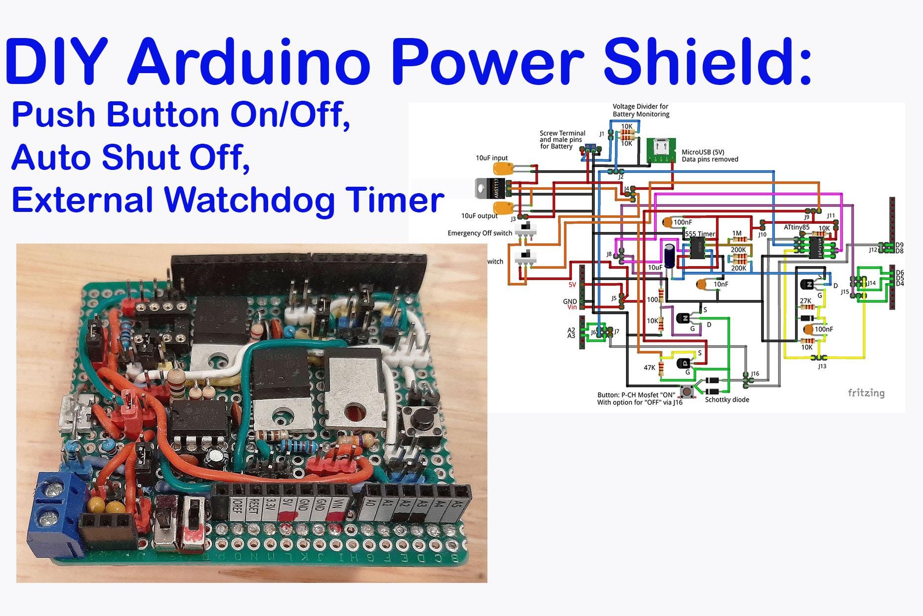 DIY Arduino Power Shield: Push Button On/off, Auto Shutoff, and ...