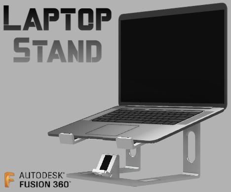 Creating a Laptop Stand Using Fusion 360! : 5 Steps - Instructables