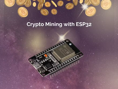 Crypto Mining With ESP32 : 4 Steps - Instructables