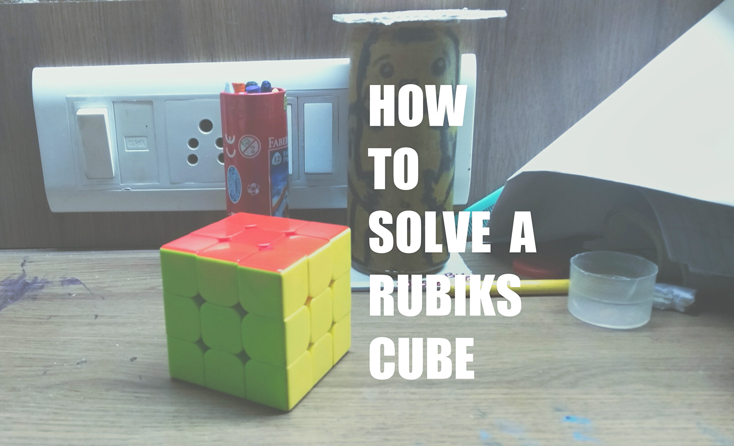 Solve a RUBIK'S CUBE! (The Easy Way) : 10 Steps - Instructables