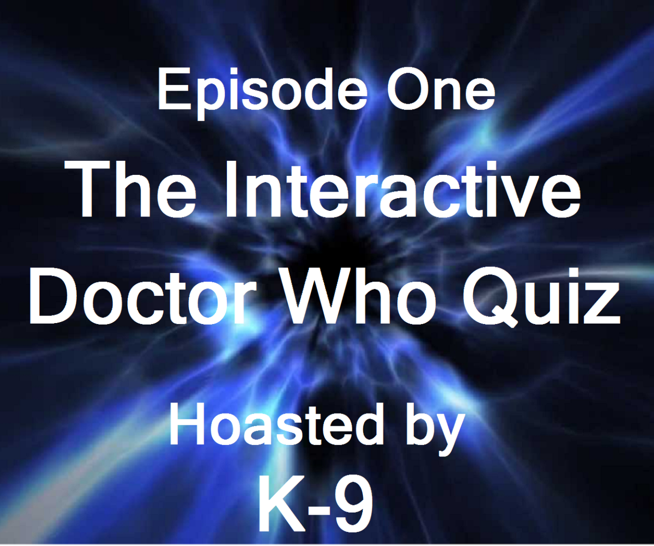 Interactive Doctor Who Computer Quiz. : 7 Steps - Instructables
