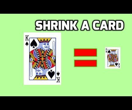 How to Shrink a Playing Card. Magic Tricks Revealed - Instructables