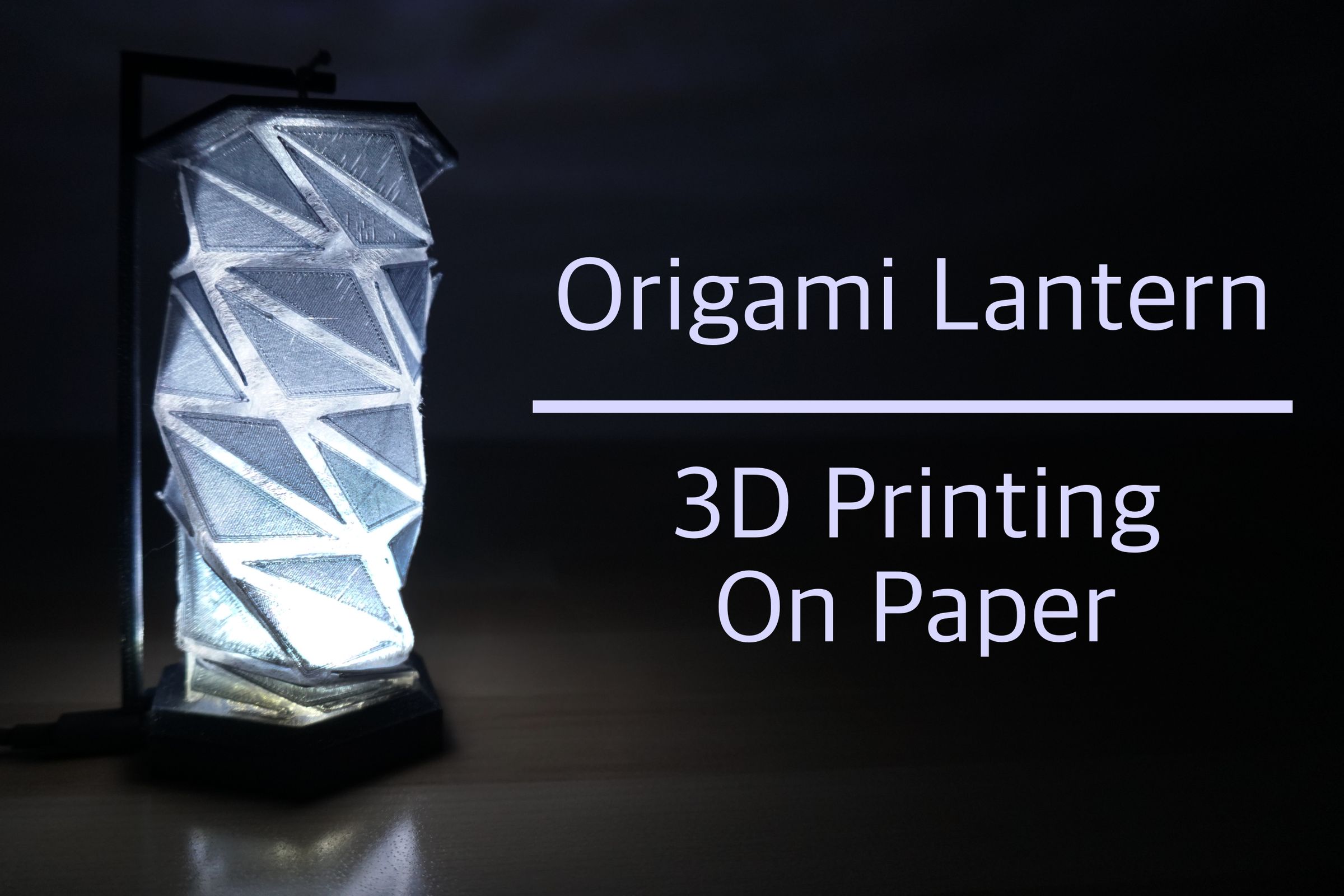 Origami Lantern: 3D Printing on Paper : 4 Steps (with Pictures ...