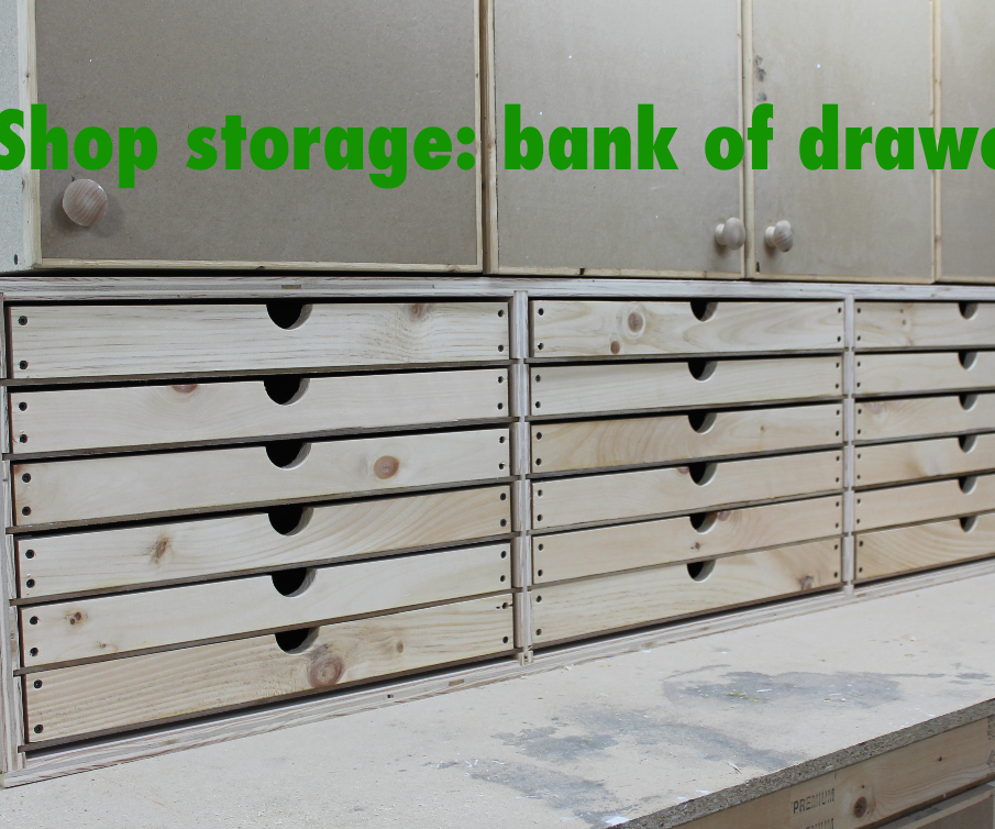 Shop Storage: Bank of Drawers : 6 Steps - Instructables